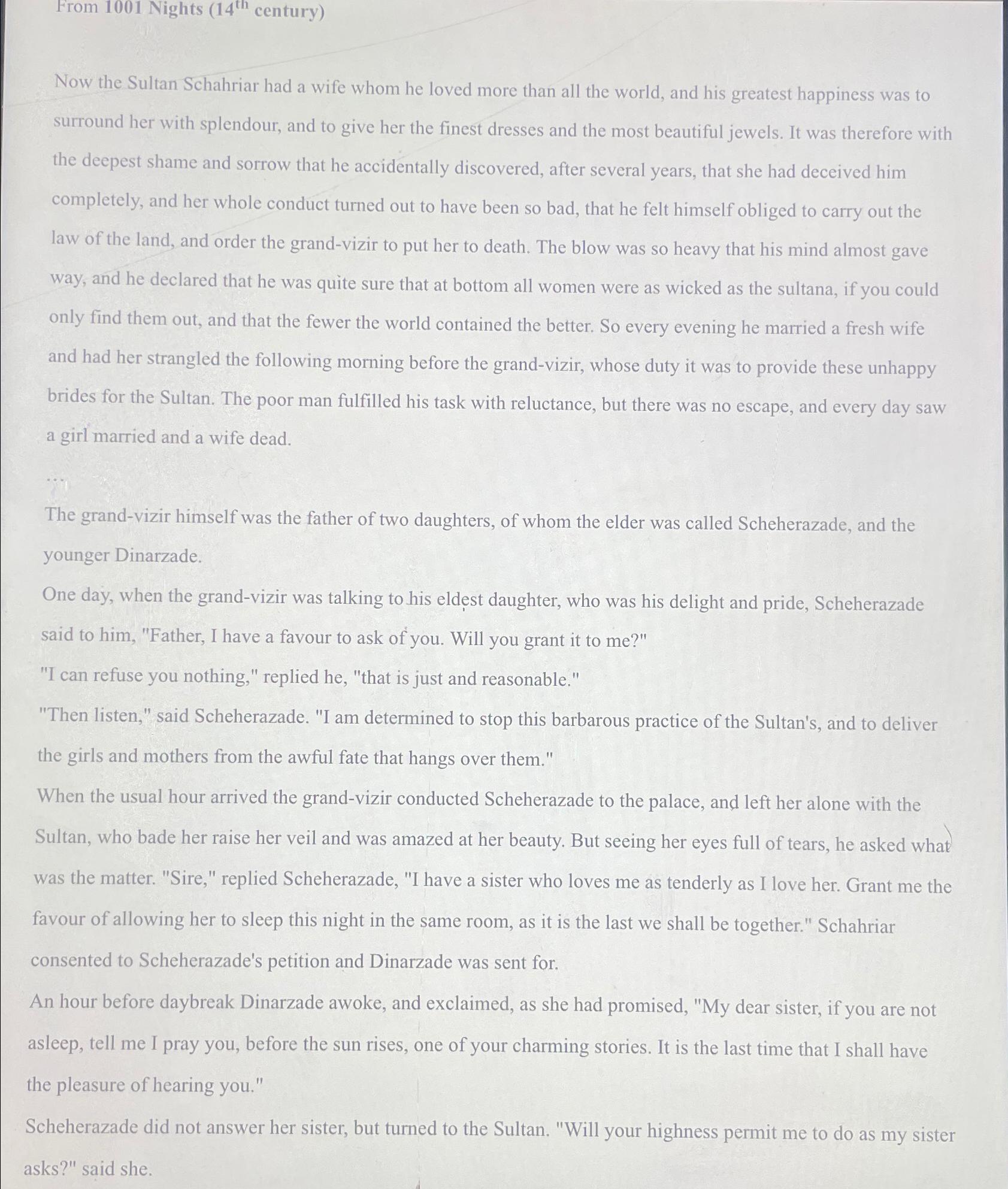 Solved From 1001 ﻿Nights century)Now the Sultan Schahriar | Chegg.com