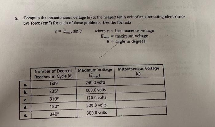 Solved 6. Compute the instantaneous voltage (e) to the | Chegg.com