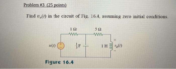 Solved Find vv(t) in the circuit of Fig. 16.4, assuming zero | Chegg.com
