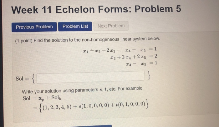 Solved Week 11 Echelon Forms: Problem 5 Previous Problem | Chegg.com