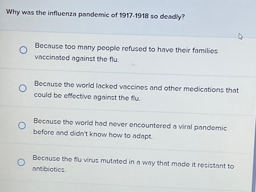 Solved Why was the influenza pandemic of 1917-1918 ﻿so | Chegg.com