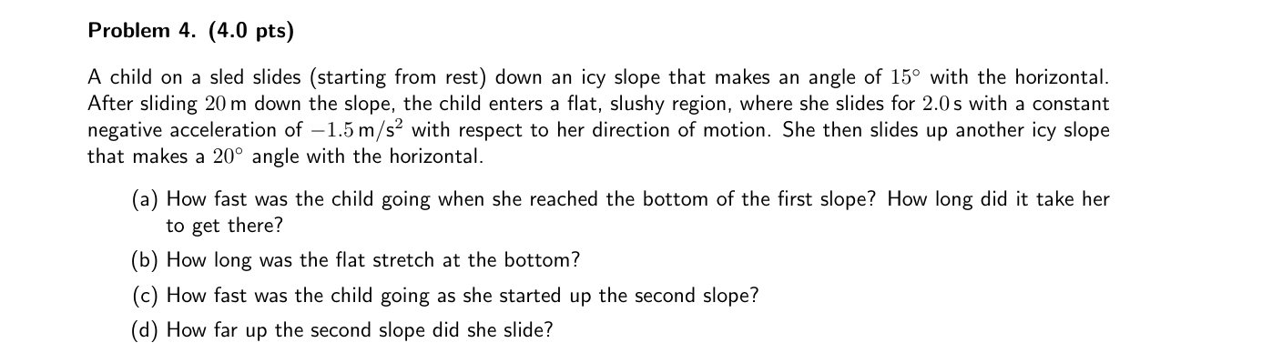 Solved Problem 4. (4.0 ﻿pts)A child on a sled slides | Chegg.com