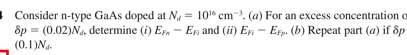 Solved Consider n-type GaAs doped at Nd=1016cm-3. (a) ﻿For | Chegg.com