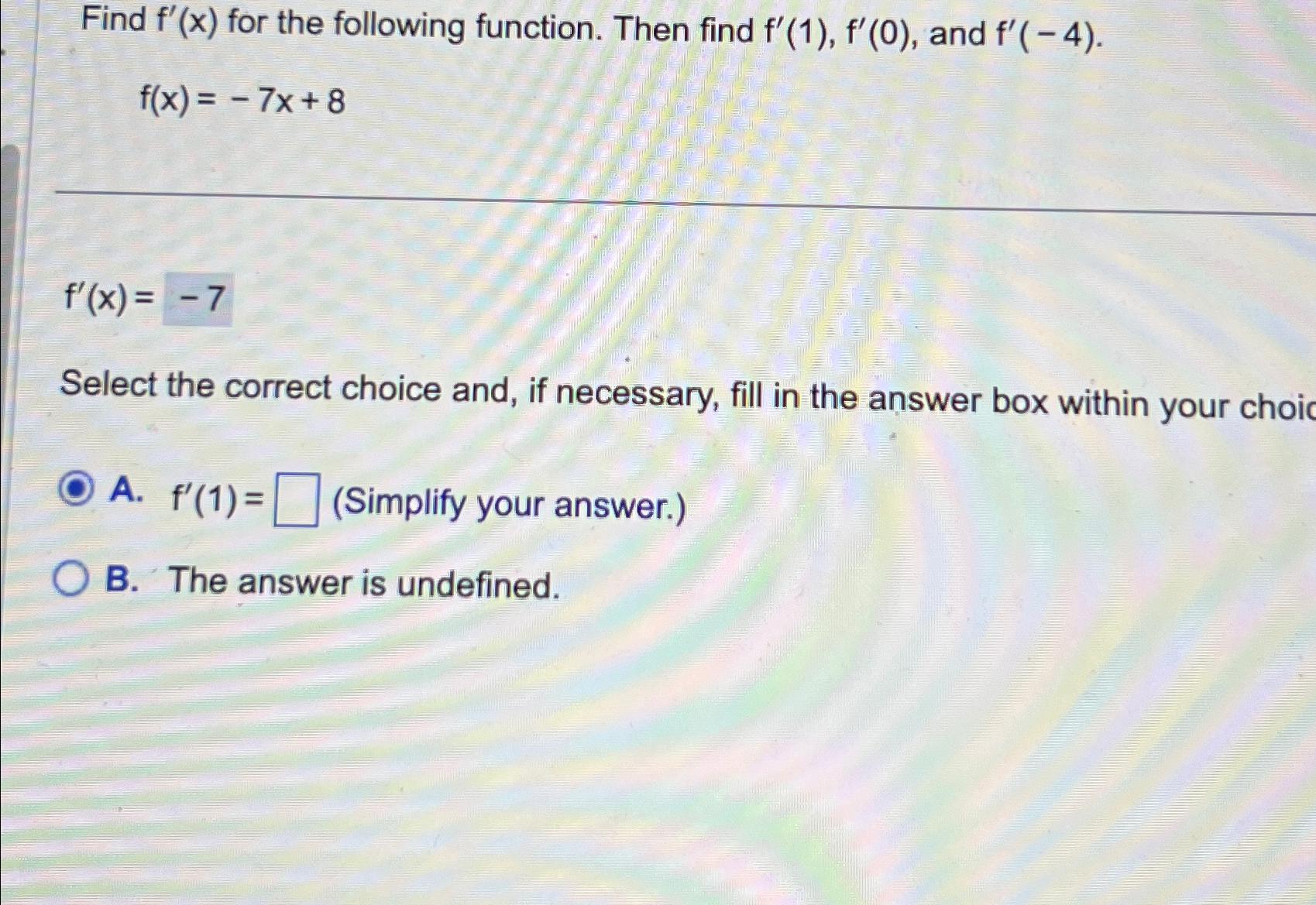 Solved Find f'(x) ﻿for the following function. Then find | Chegg.com