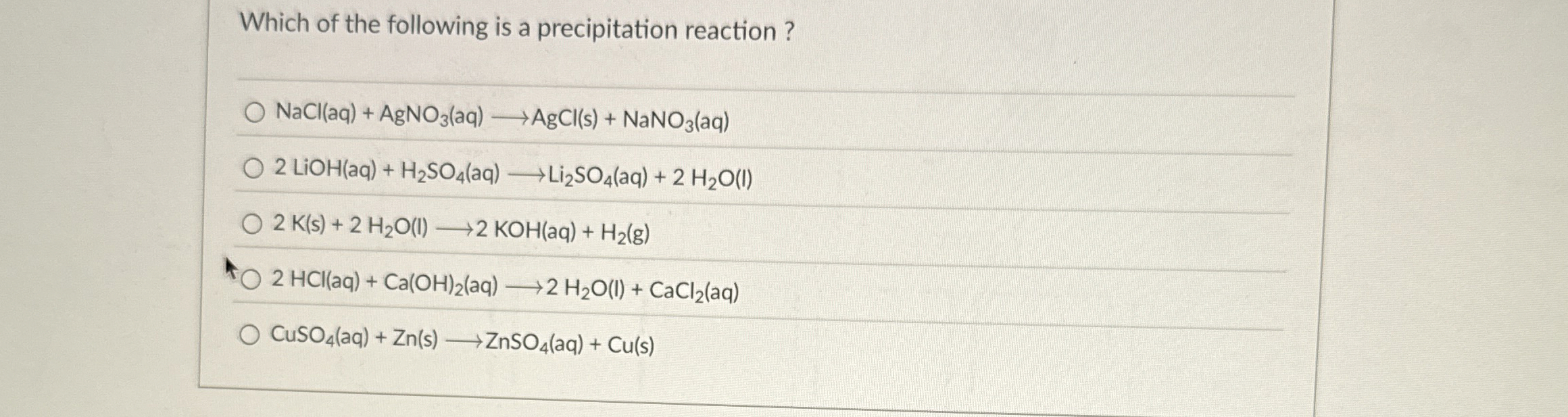 Solved Which of the following is a precipitation reaction | Chegg.com