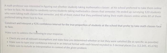 Solved A math professor was interested in figuring out | Chegg.com