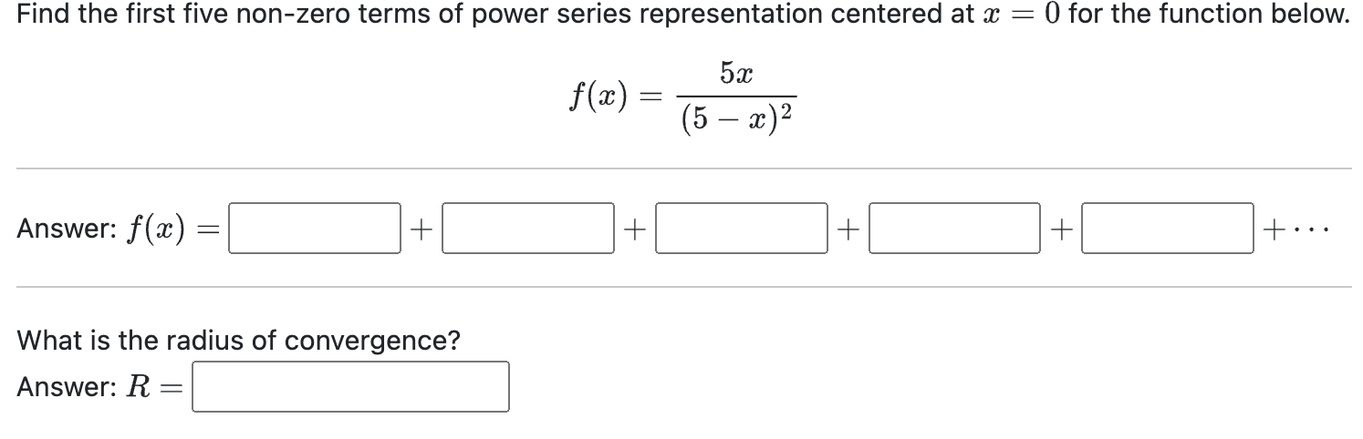 Solved Find the first five non-zero terms of power series | Chegg.com