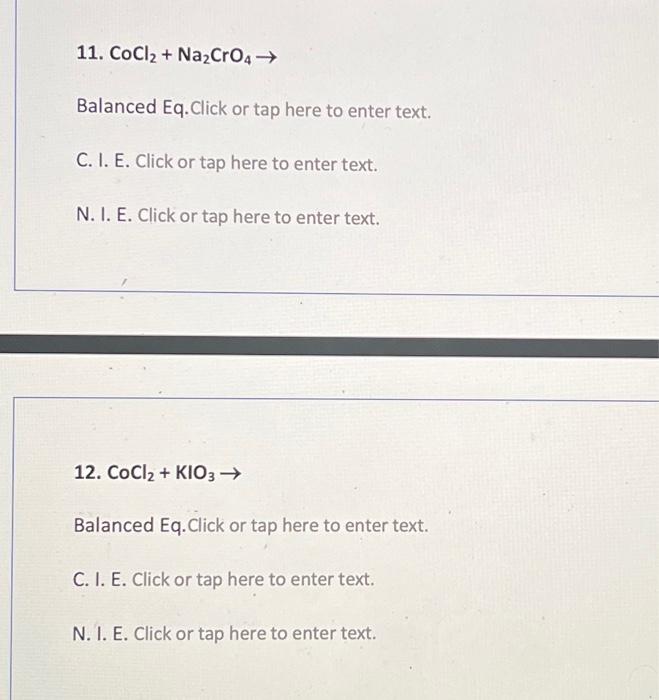 Solved 11 Cocl2 Na2cro4→ Balanced Eq Click Or Tap Here To
