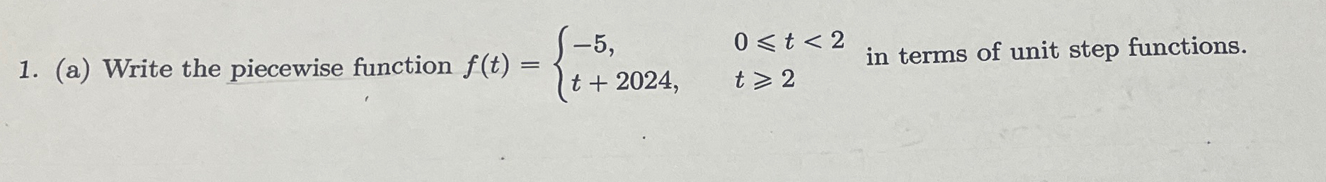 Solved (a) ﻿Write the piecewise function | Chegg.com