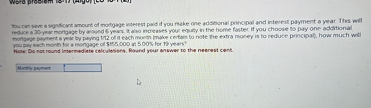 Solved You can save a significant amount of mortgage | Chegg.com