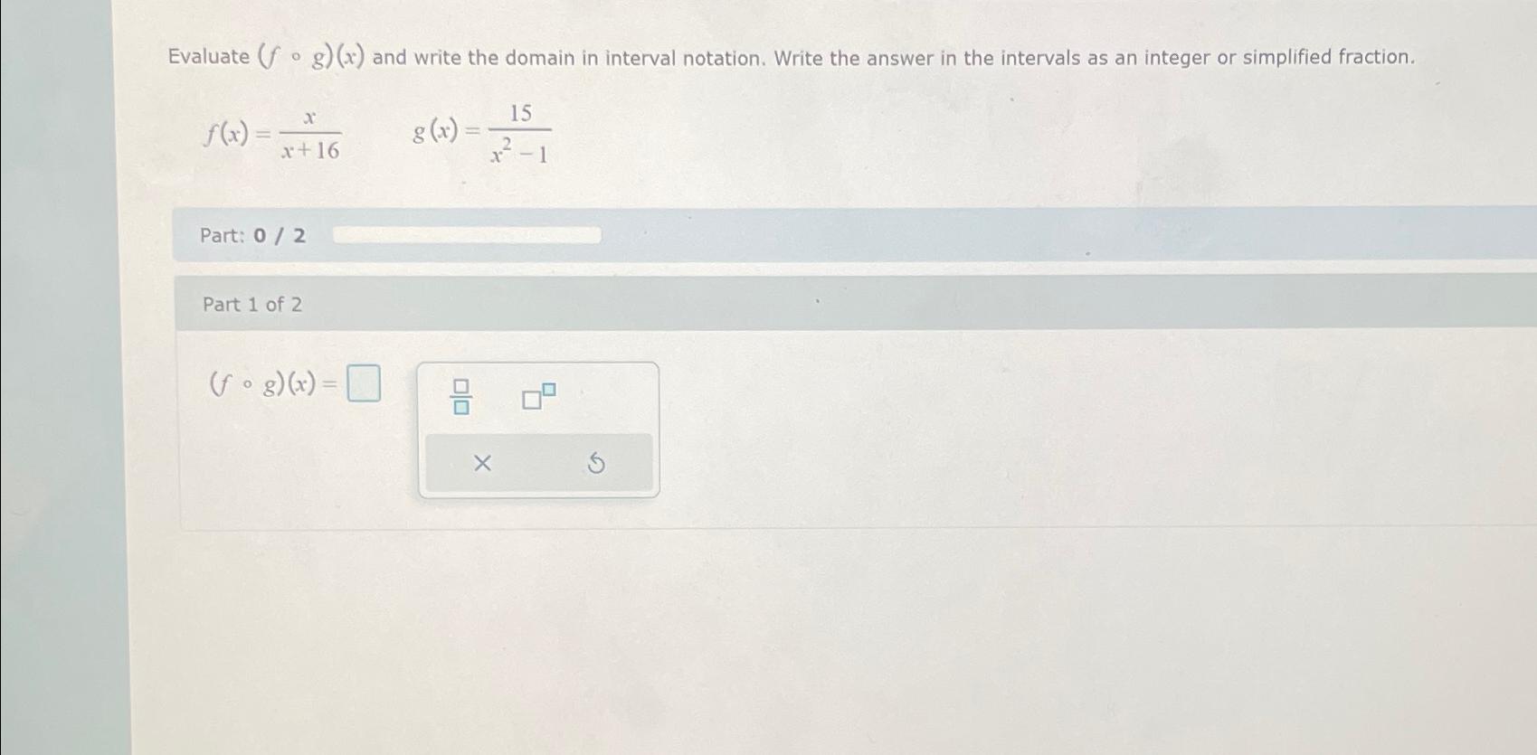 Solved Evaluate (f@g)(x) ﻿and write the domain in interval | Chegg.com