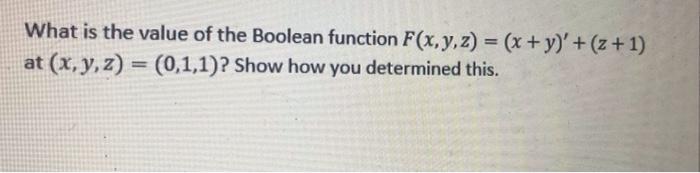 Solved What is the value of the Boolean function | Chegg.com