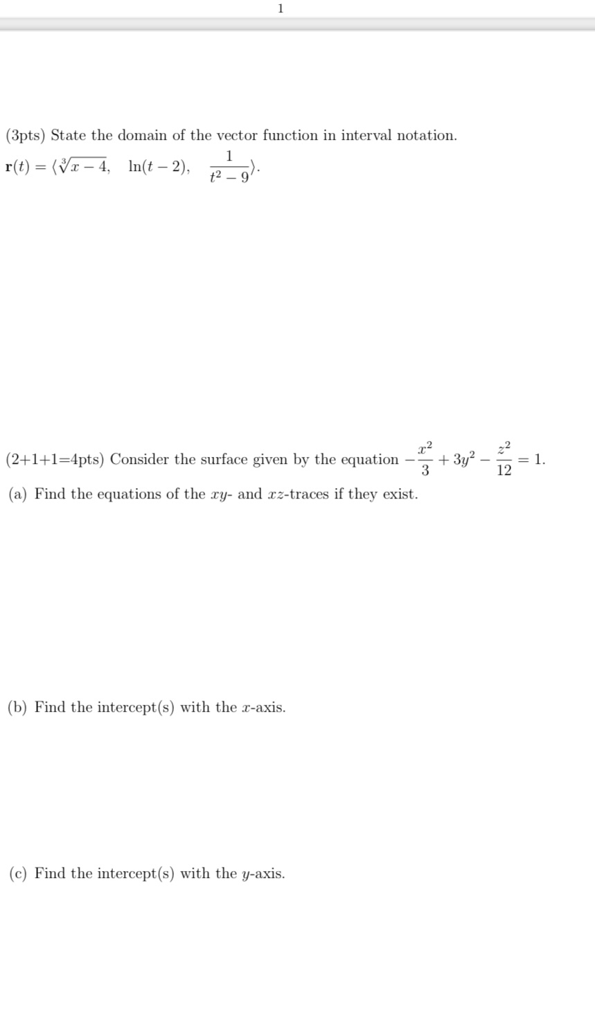 Solved (3pts) ﻿State the domain of the vector function in | Chegg.com
