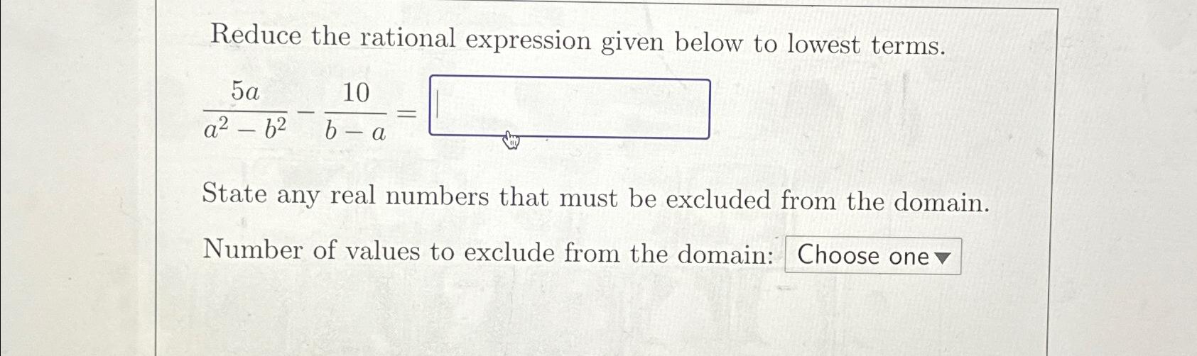 Solved Reduce the rational expression given below to lowest | Chegg.com