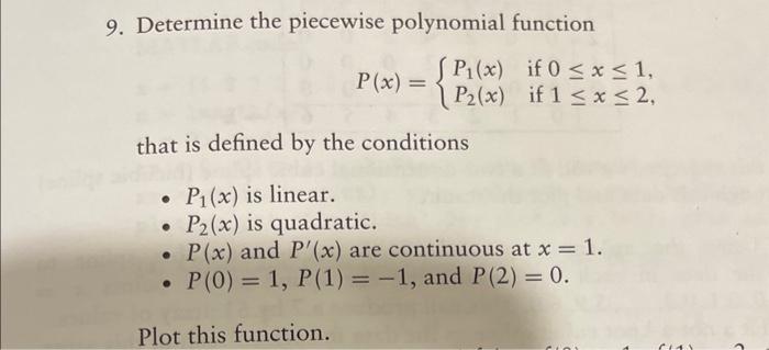 Solved 9. Determine the piecewise polynomial function | Chegg.com
