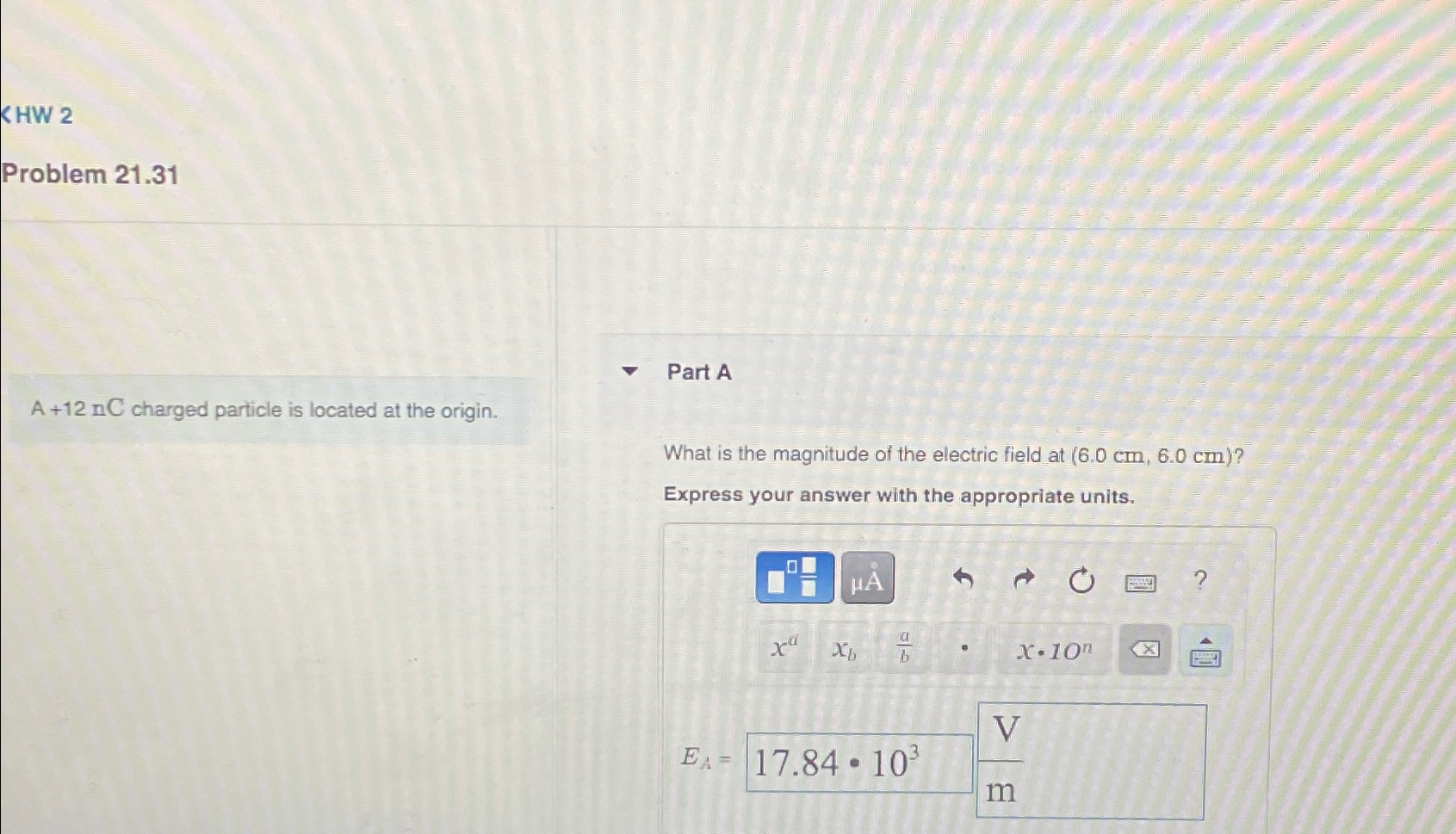 Solved KHW 2Problem 21.31A+12nC ﻿charged particle is located | Chegg.com