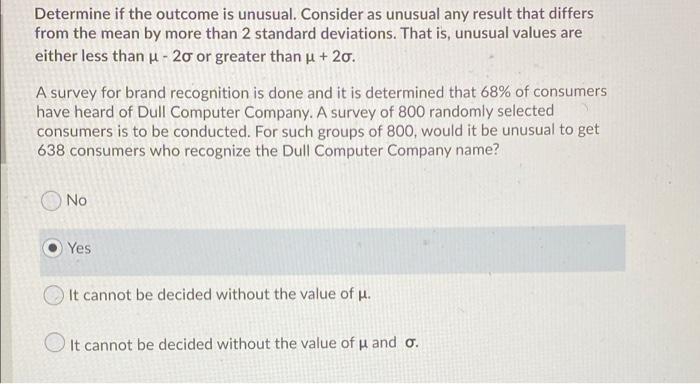 Solved Determine if the outcome is unusual. Consider as | Chegg.com