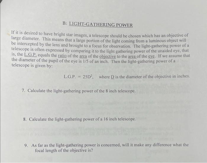 Solved B: LIGHT-GATHERING POWER If it is desired to have | Chegg.com