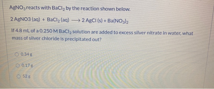 Solved AgNO3 reacts with BaCl2 by the reaction shown below. | Chegg.com