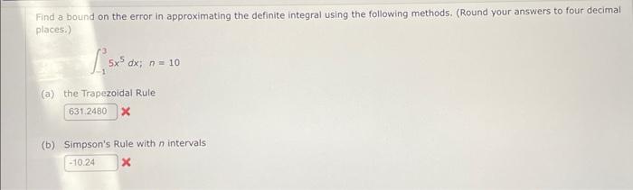 Solved Find a bound on the error in approximating the | Chegg.com