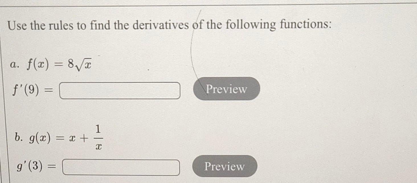 Solved Use the rules to find derivatives of the following | Chegg.com