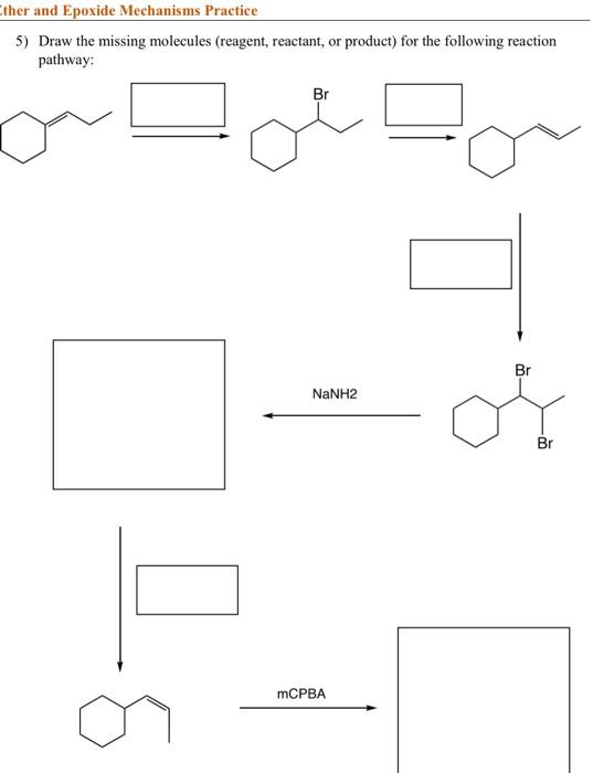 2) Draw the missing reagent, reactant, or product in | Chegg.com
