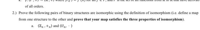 Solved 2.) Prove the following pairs of binary structures | Chegg.com
