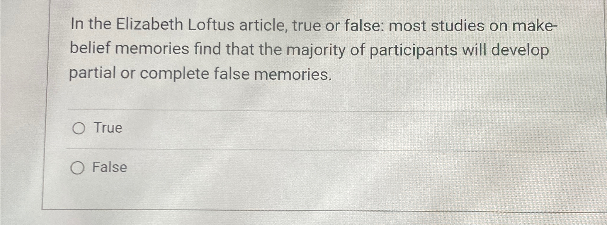 Solved In the Elizabeth Loftus article, true or false: most | Chegg.com