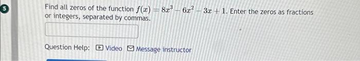 Solved Find all zeros of the function f(x)=8x3−6x2−3x+1. | Chegg.com