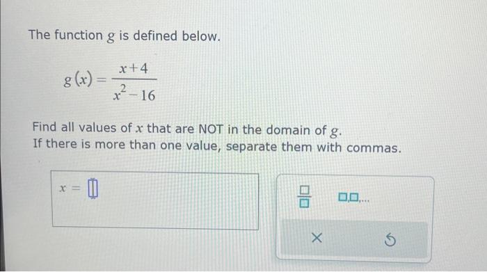 Solved The function g is defined below. g(x)=x2−16x+4 Find | Chegg.com