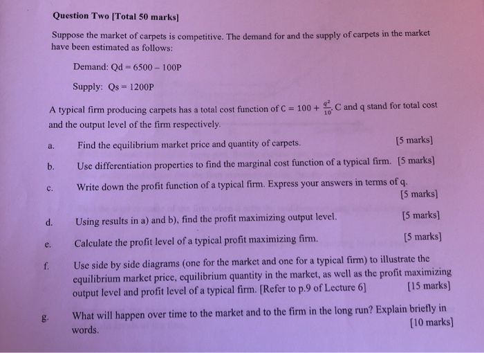 Solved Question Two Total 50 Marks Suppose The Market Of