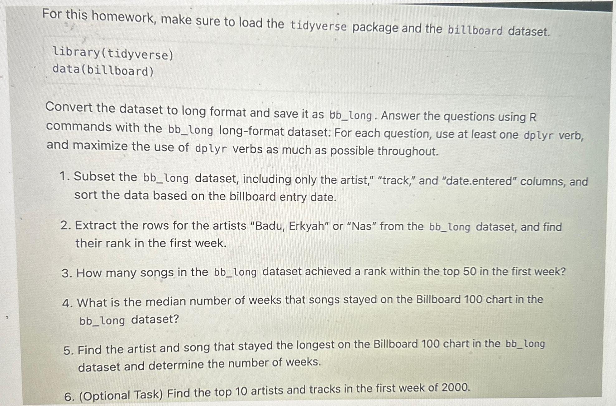 Solved For this homework, make sure to load the tidyverse | Chegg.com