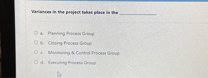 Solved Variances in the project takes place in the Oa. | Chegg.com
