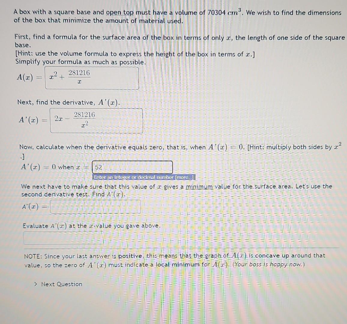Solved A box with a square base and open top must have a | Chegg.com