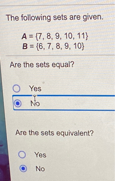 Solved The following sets are given. A = {7, 8, 9, 10, 11} B | Chegg.com