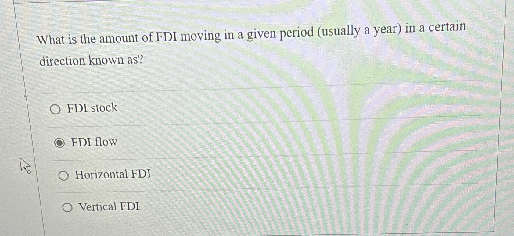 Solved What is the amount of FDI moving in a given period | Chegg.com