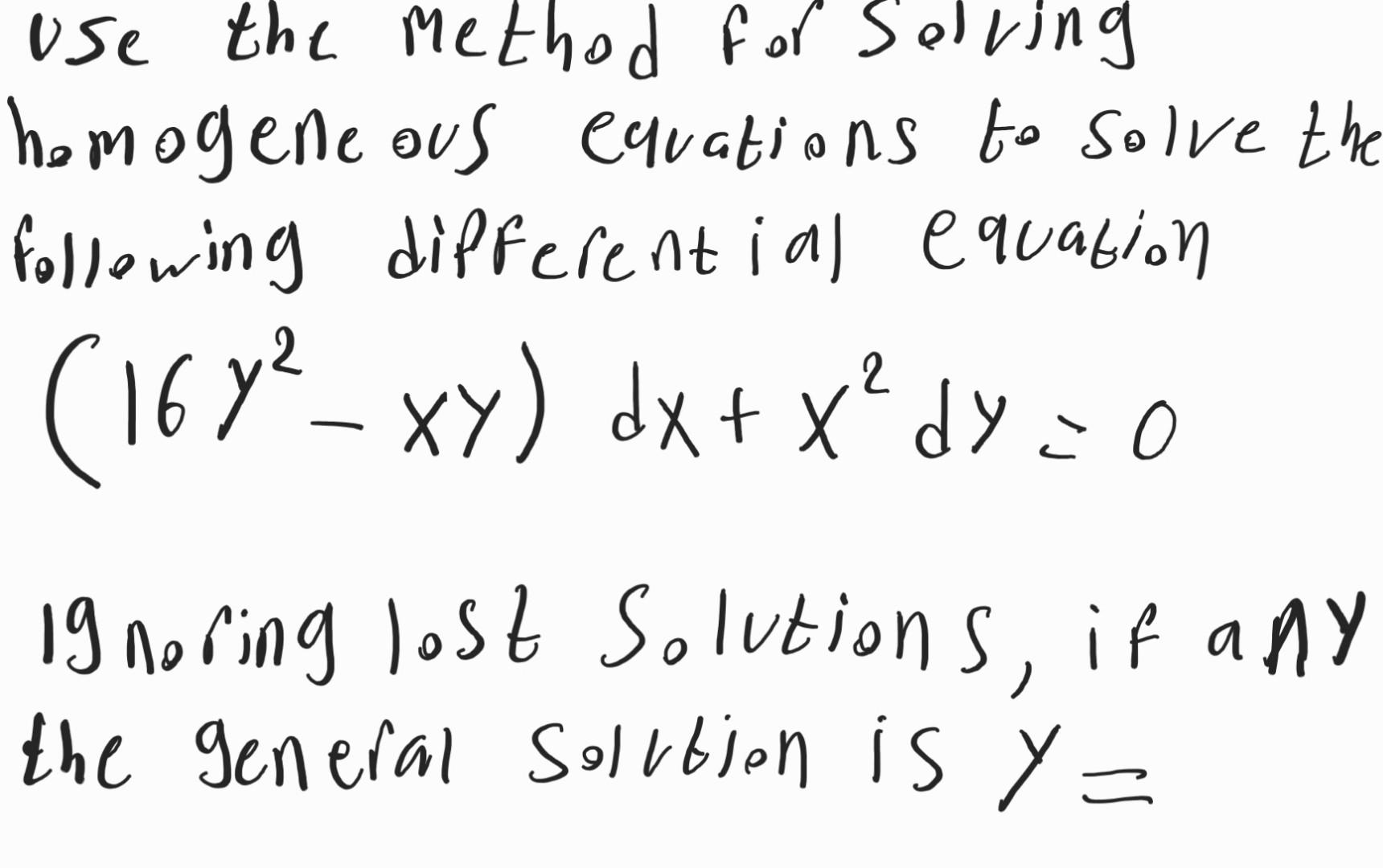 Solved use the method for Selving homogene ous equations to | Chegg.com