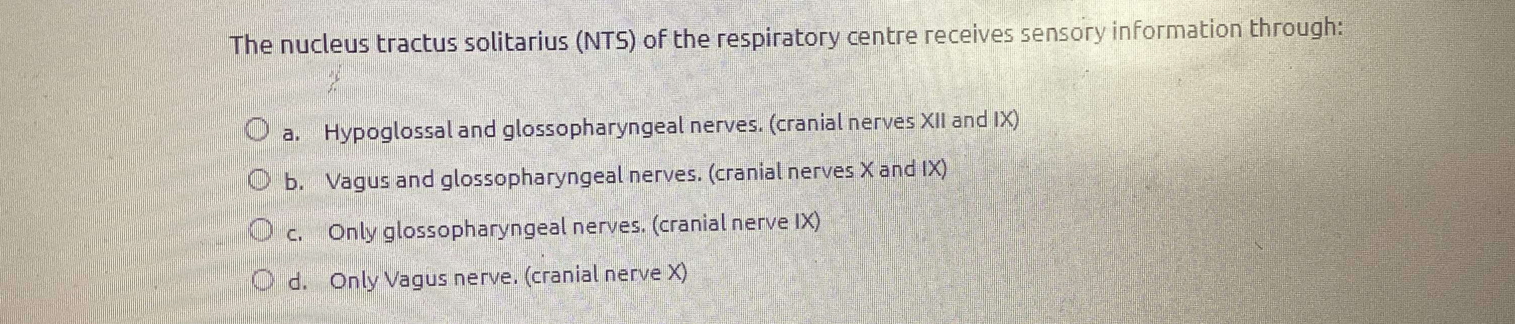 Solved The nucleus tractus solitarius (NTS) ﻿of the | Chegg.com