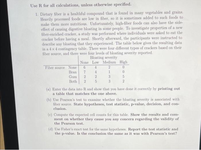Solved Use R for all calculations, unless otherwise | Chegg.com