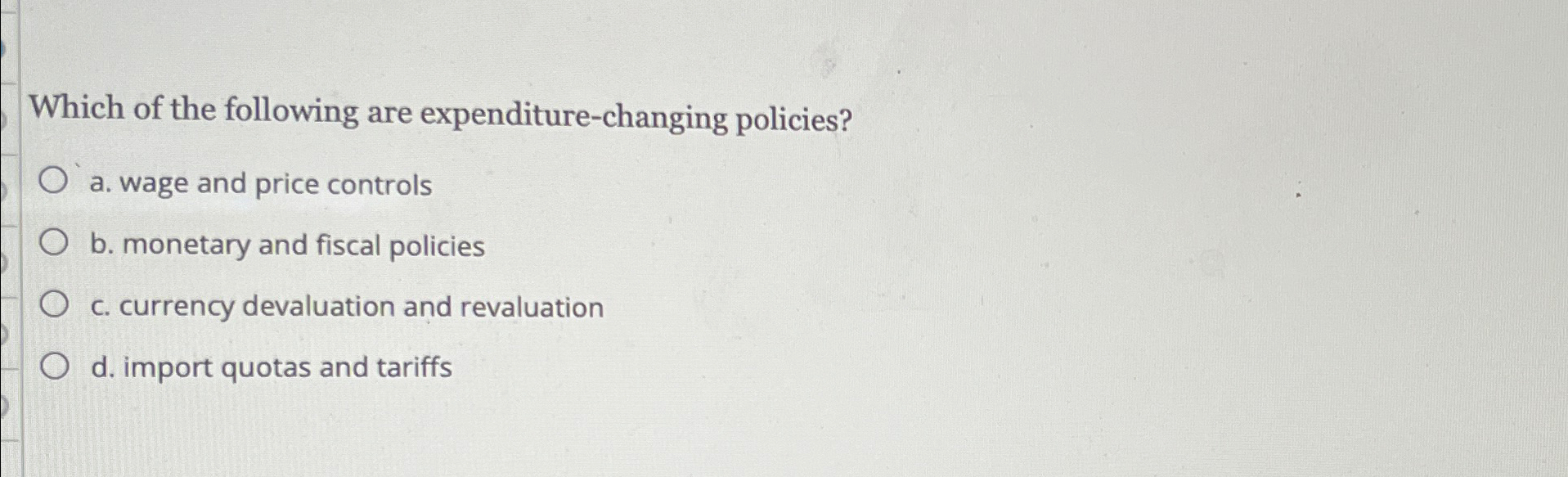 Solved Which of the following are expenditure-changing | Chegg.com