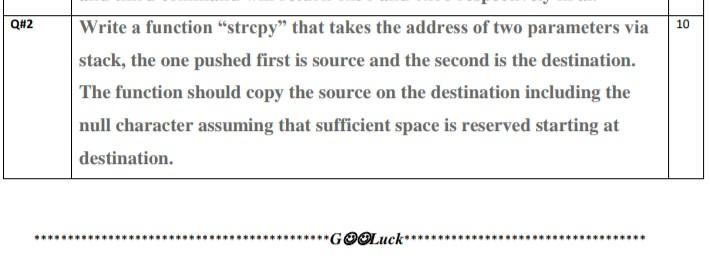 Solved Q#2 10 Write a function "strcpy” that takes the | Chegg.com