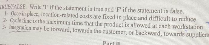 Solved TRUEFALSE. Write ' T ' if the statement is true and ' | Chegg.com