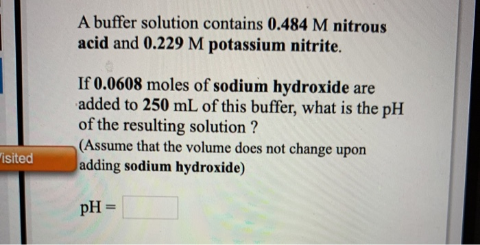 Solved A buffer solution contains 0.457 M nitrous acid and | Chegg.com