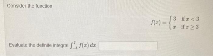Solved Consider the function f(x)={3x if x