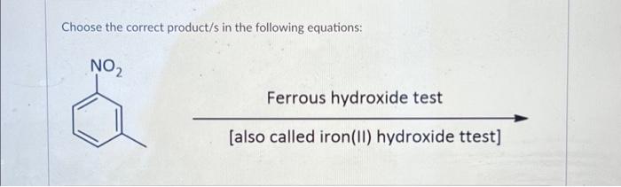 Solved Choose the correct product/s in the following | Chegg.com
