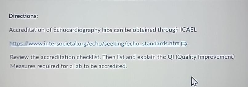 Solved Directions:Accreditation of Echocardiography labs can | Chegg.com