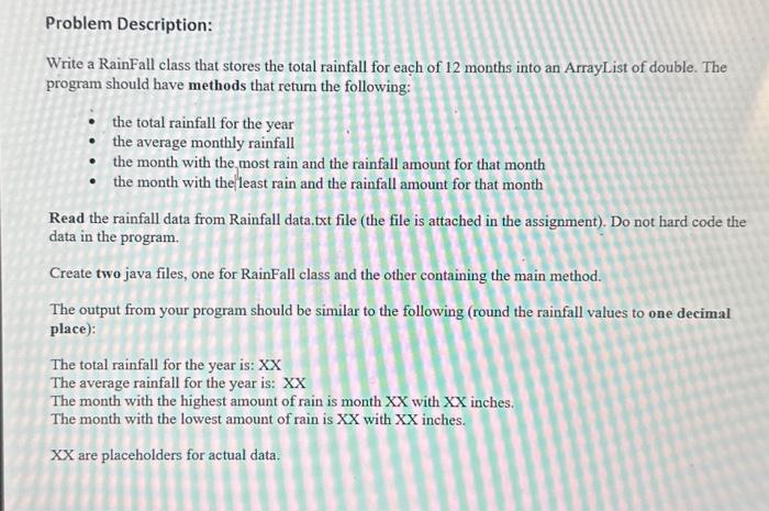 Solved Write a RainFall class that stores the total rainfall | Chegg.com