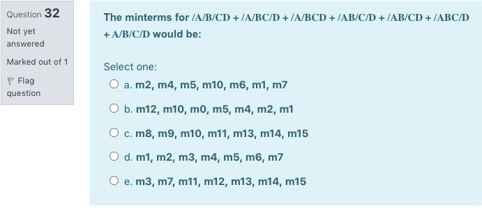 Solved The minterms for /A/B/CD + /A/BC/D + /A/BCD + /AB/C/D | Chegg.com