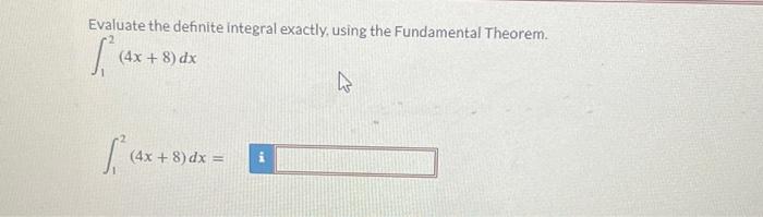 Solved Evaluate the definite integral exactly, using the | Chegg.com