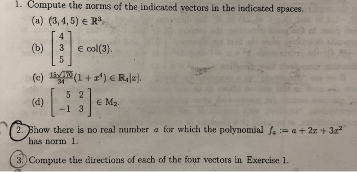 Solved 1. Compute the norms of the indicated vectors in the | Chegg.com